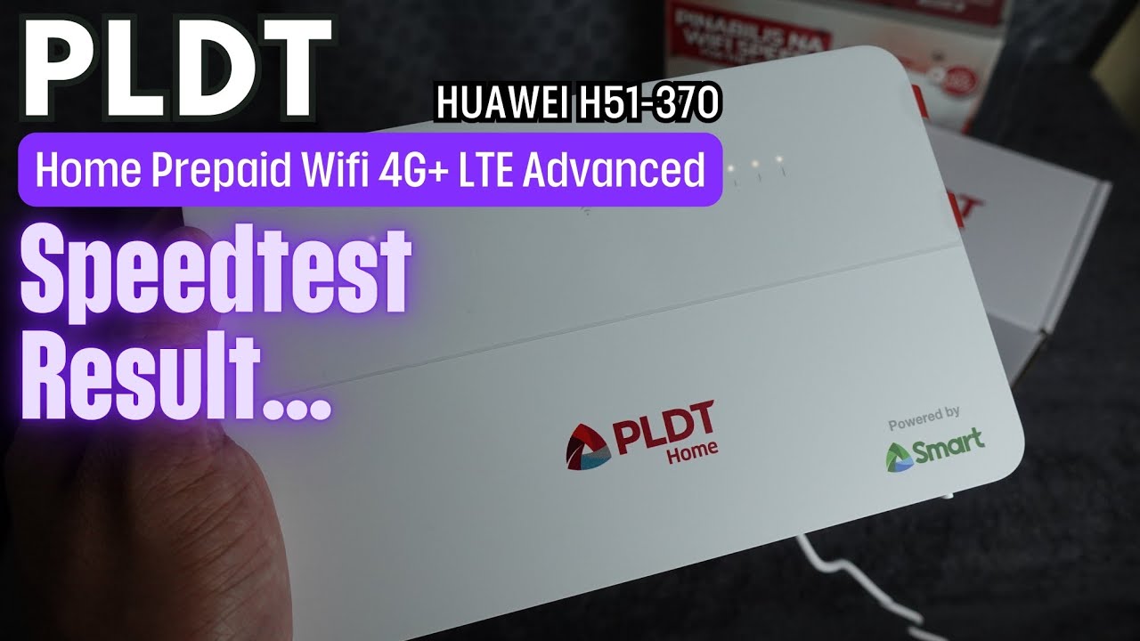 PLDT Home Wifi LTE Advanced | Huawei H151-370 Unboxing and Speedtest ...