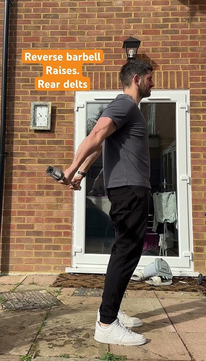 Reverse barbell raises. - YouTube