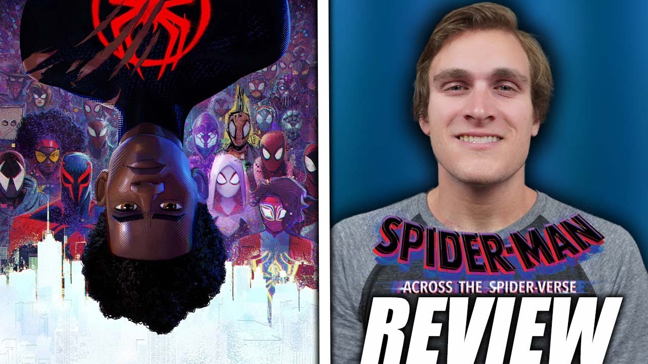 Spider-Man: Across the Spider-Verse - Movie Review (The Best Superhero ...