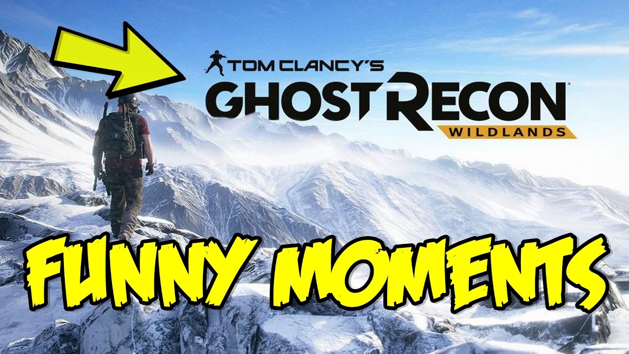 FUNNY MOMENTS (Ghost Recon Wildlands) - YouTube