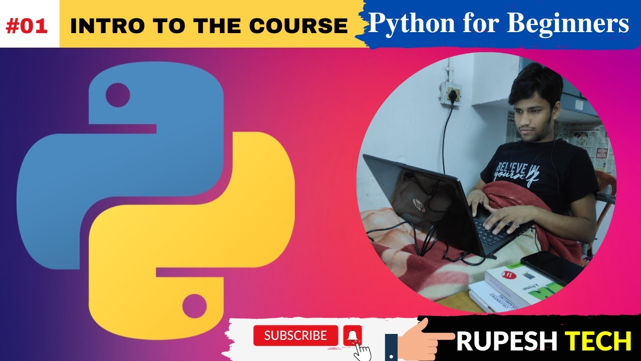 #01 Intro to the Course - Python for beginners #python #rupeshtech ...