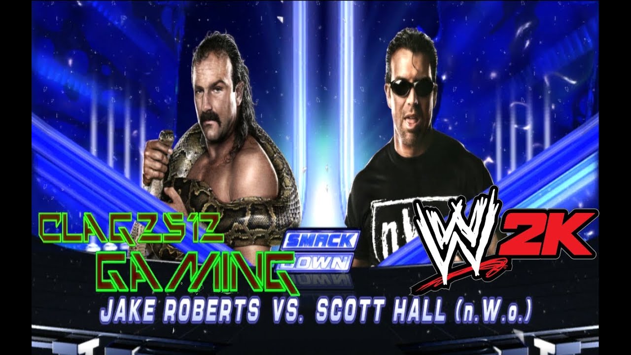 WWE 2K14 Jake 'The Snake' Robberts Vs Scott Hall (n.W.o) - YouTube