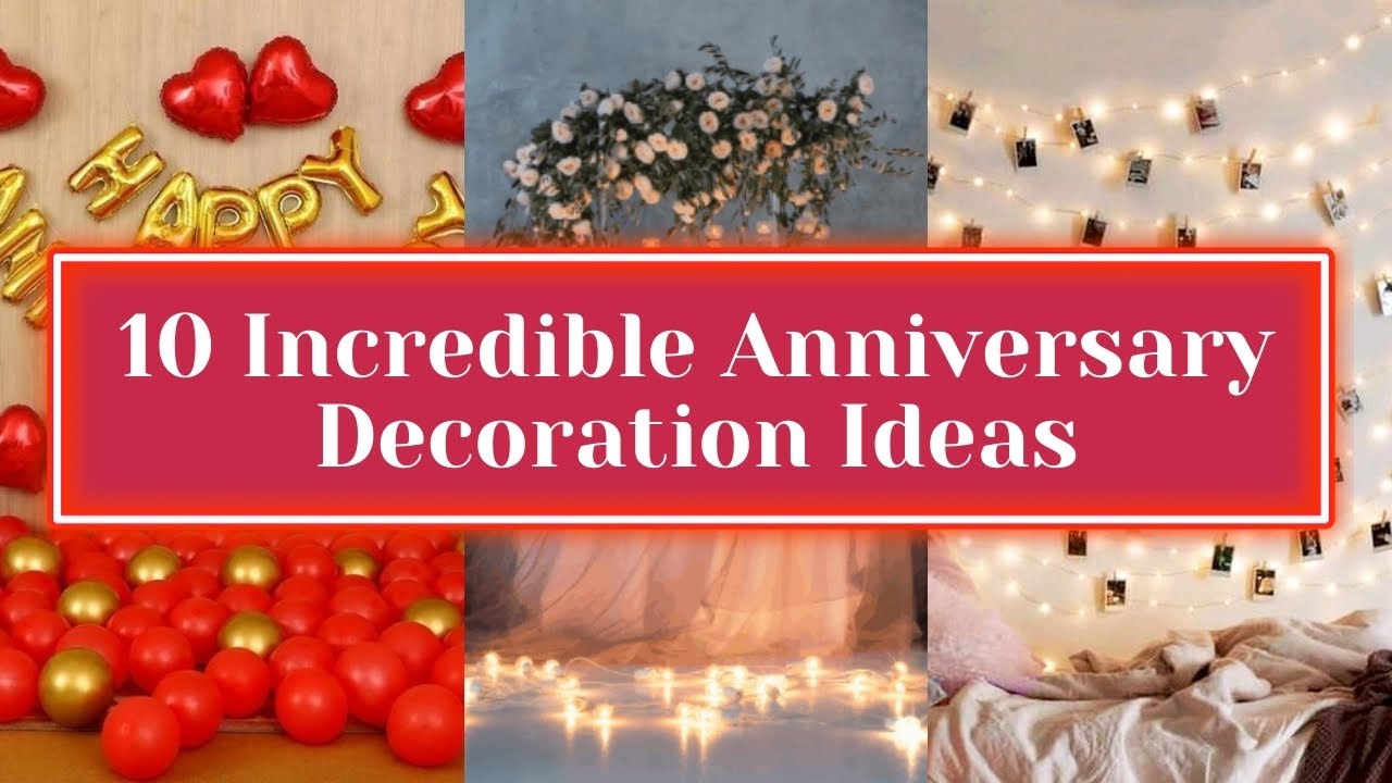 Top 10 Anniversary Decoration Ideas At Home Romantic Decoration Ideas top-10-anniversary-decoration-ideas-at-home-romantic-decoration-ideas