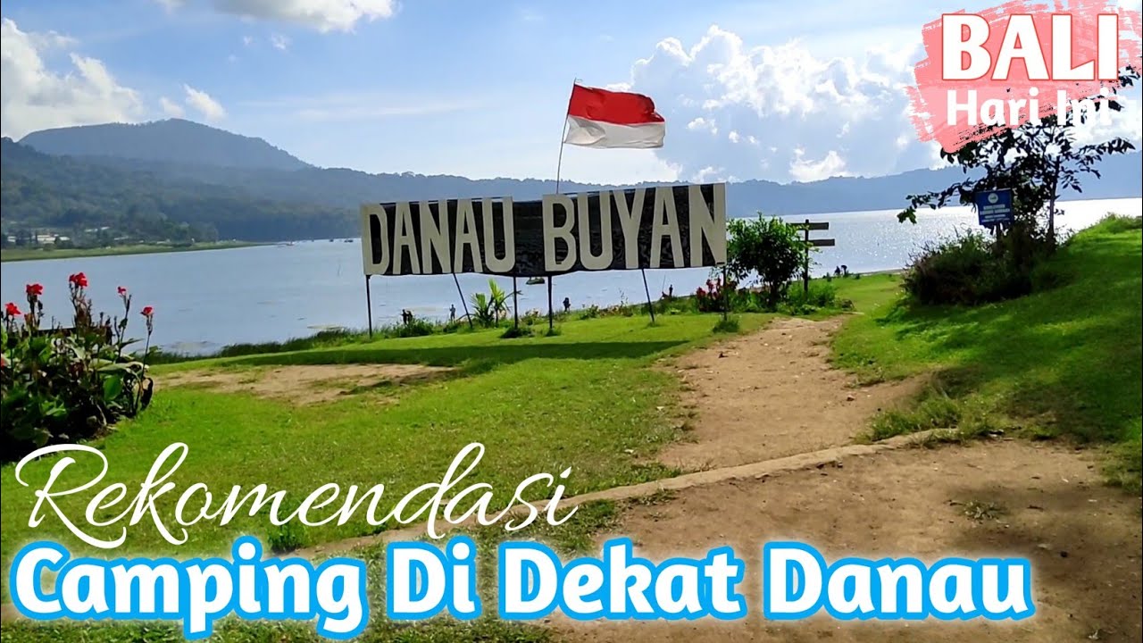 Danau Buyan Bedugul Bali | Rekomendasi Camping di Dekat Danau ...