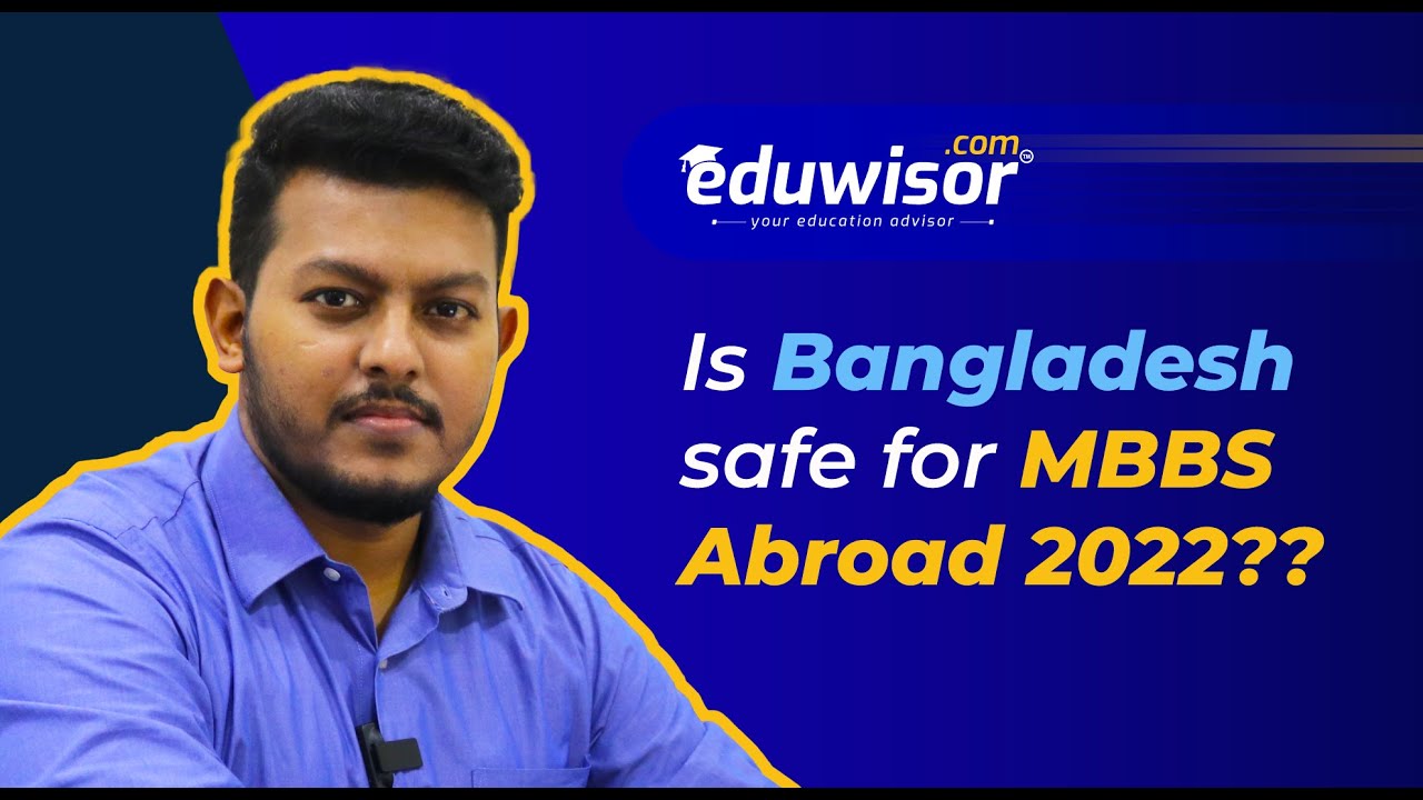 Is Bangladesh Safe For MBBS Abroad 2022 MBBS From Bangladesh MBBS is-bangladesh-safe-for-mbbs-abroad-2022-mbbs-from-bangladesh-mbbs