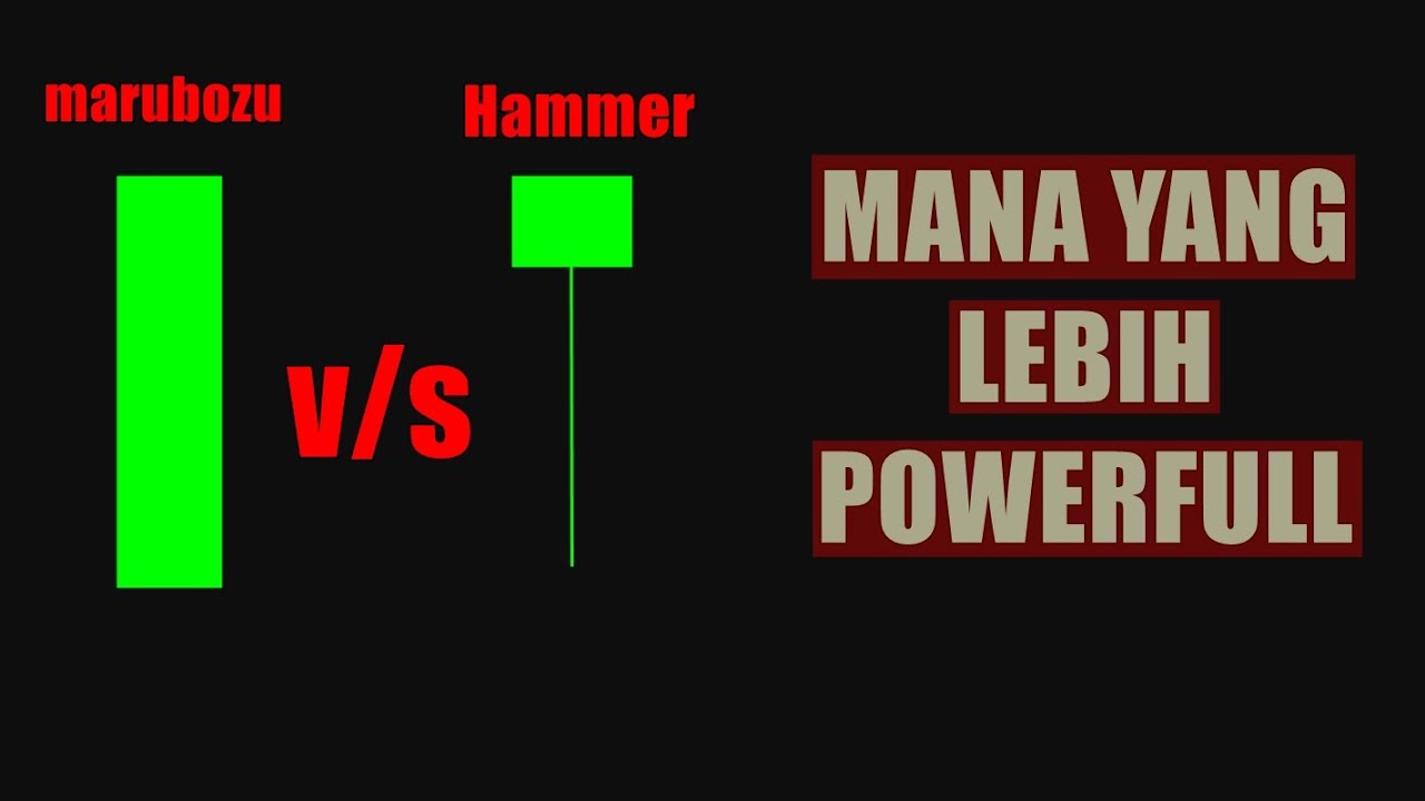 2 candle Reversal saham dari Bearish ke Bullish - Marubozu vs Hammer mana yang lebih kuat ...