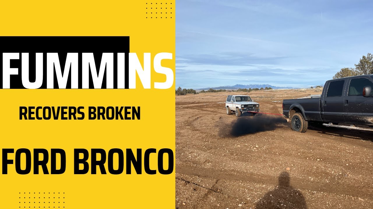 Cummins Swapped Ford Recovers Broken Ford Bronco! - YouTube