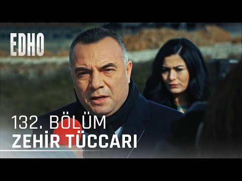 132. Bölüm ''Zehir Tüccarı'' | Eşkıya Dünyaya Hükümdar Olmaz
