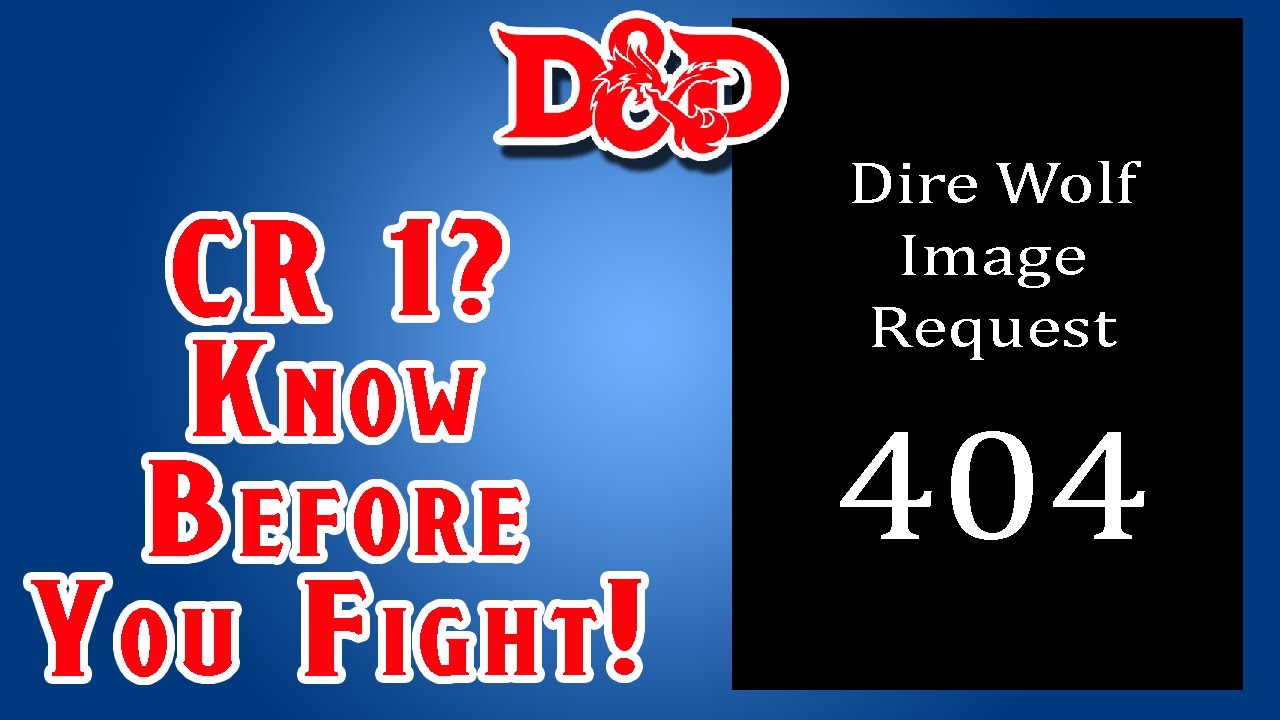 Dire Wolf Challenge Rating Exposed Live | D&D 5e - YouTube