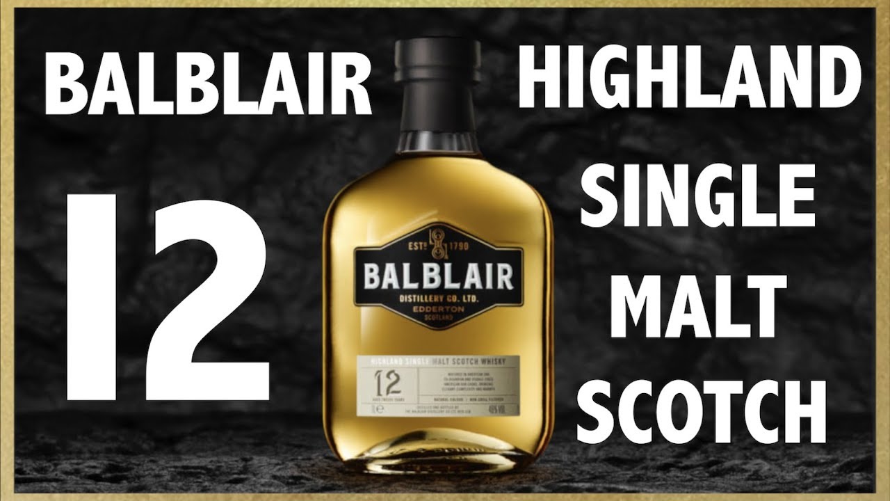 Balblair 12 Year Old Highland Single Malt Scotch Whisky - YouTube