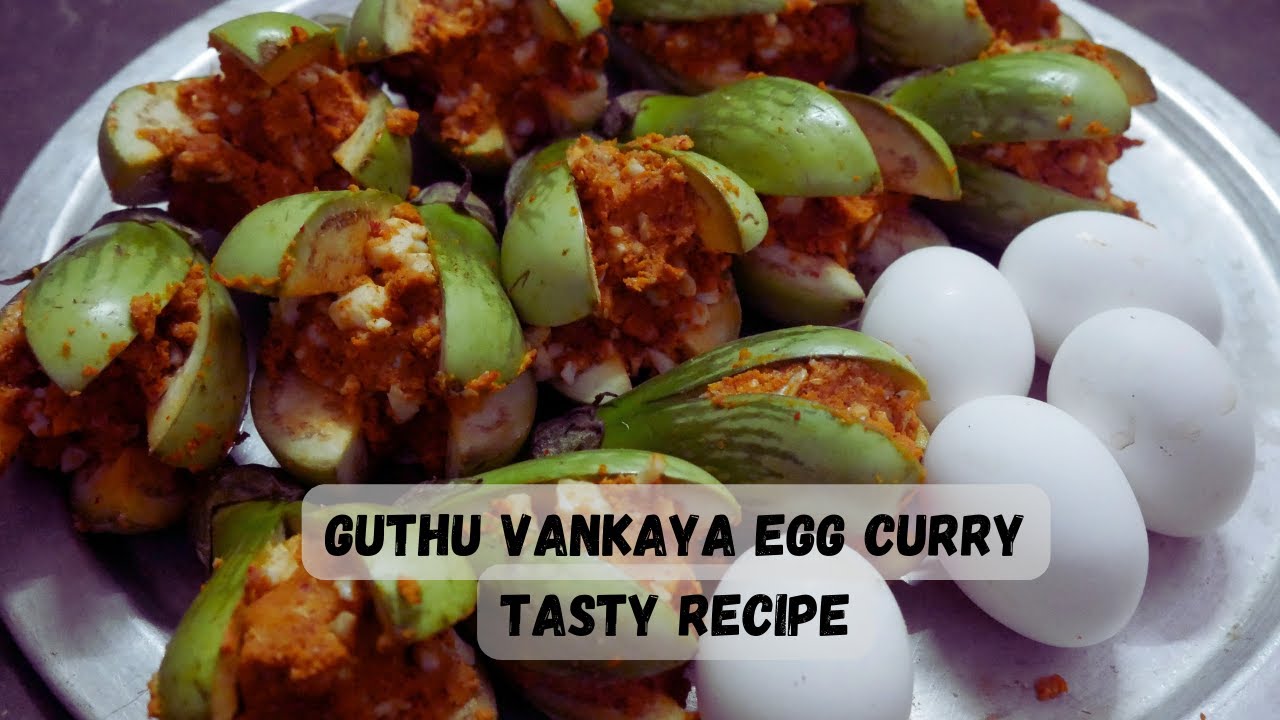 Delicious gutti vankaya with Egg Curry Recipe | Authentic South Indian ...