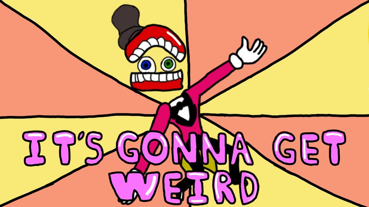 The Amazing Digital Circus Animatic | It's Gonna get Weird - YouTube