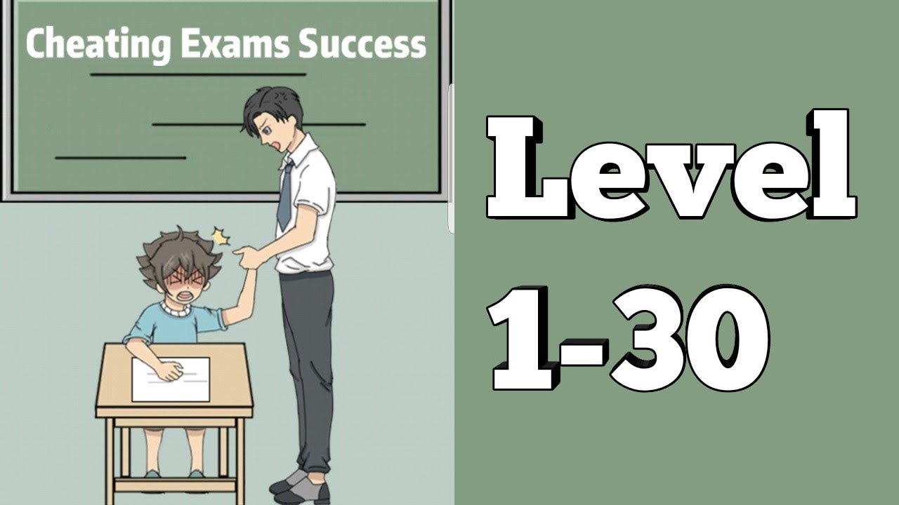 Cheating Exams Success Level 1-30 Walkthrough | Cheating Exams Success ...