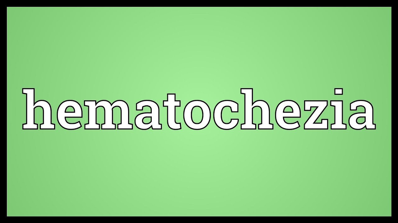 Hematochezia Meaning - YouTube