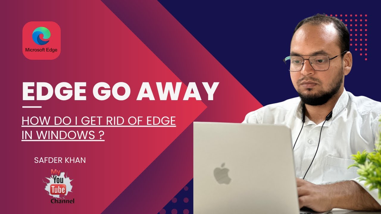 How to remove Microsoft Edge from Windows 11? Get Rid of Microsoft Edge ...