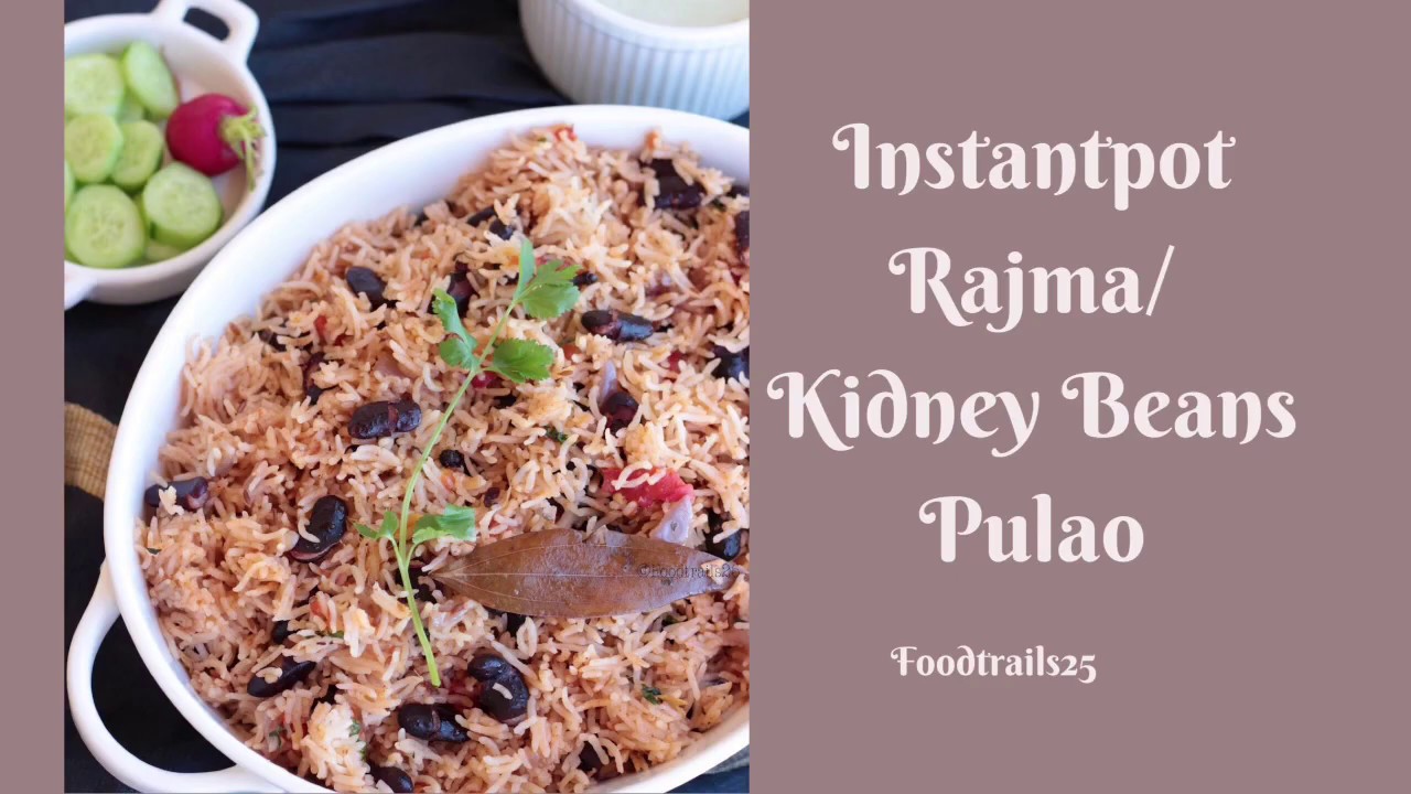 Instant Pot Rajma /Red Kidney Beans Pulao - YouTube
