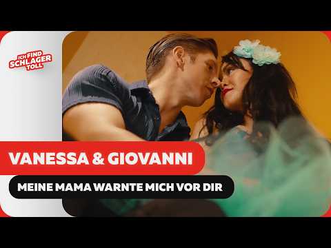 Vanessa & Giovanni - Meine Mama warnte mich vor dir (Offizielles Musikvideo)