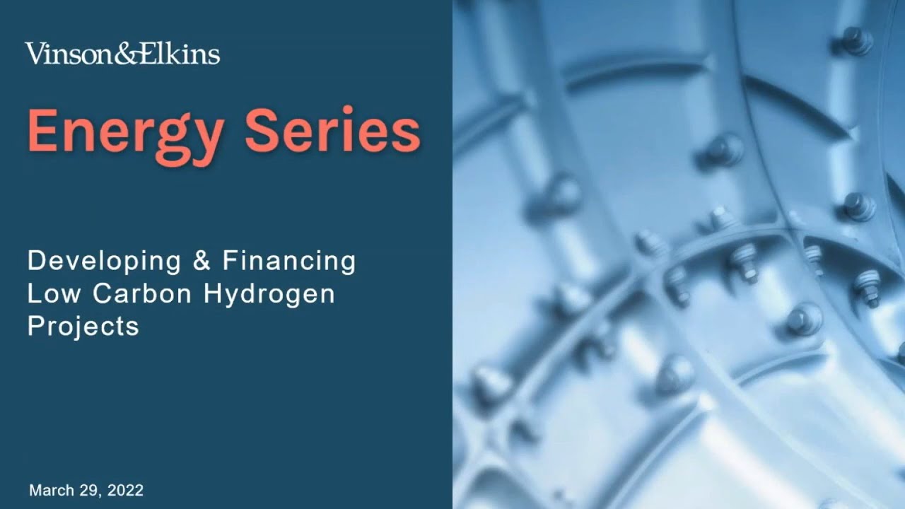 Developing & Financing Low Carbon Hydrogen Projects - YouTube