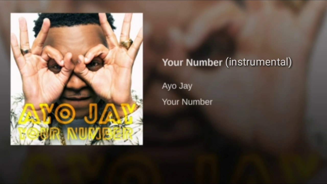 Ayo Jay- Your number (Official instrumental) - YouTube
