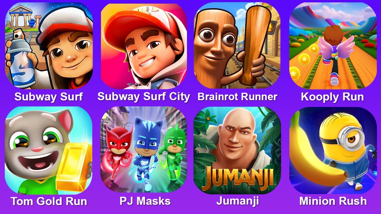 Subway Surf,Subway Surf City,Brainrot Runner,Kooply Run,Tom Gold Run,PJ Masks,Jumanji,Minion ...