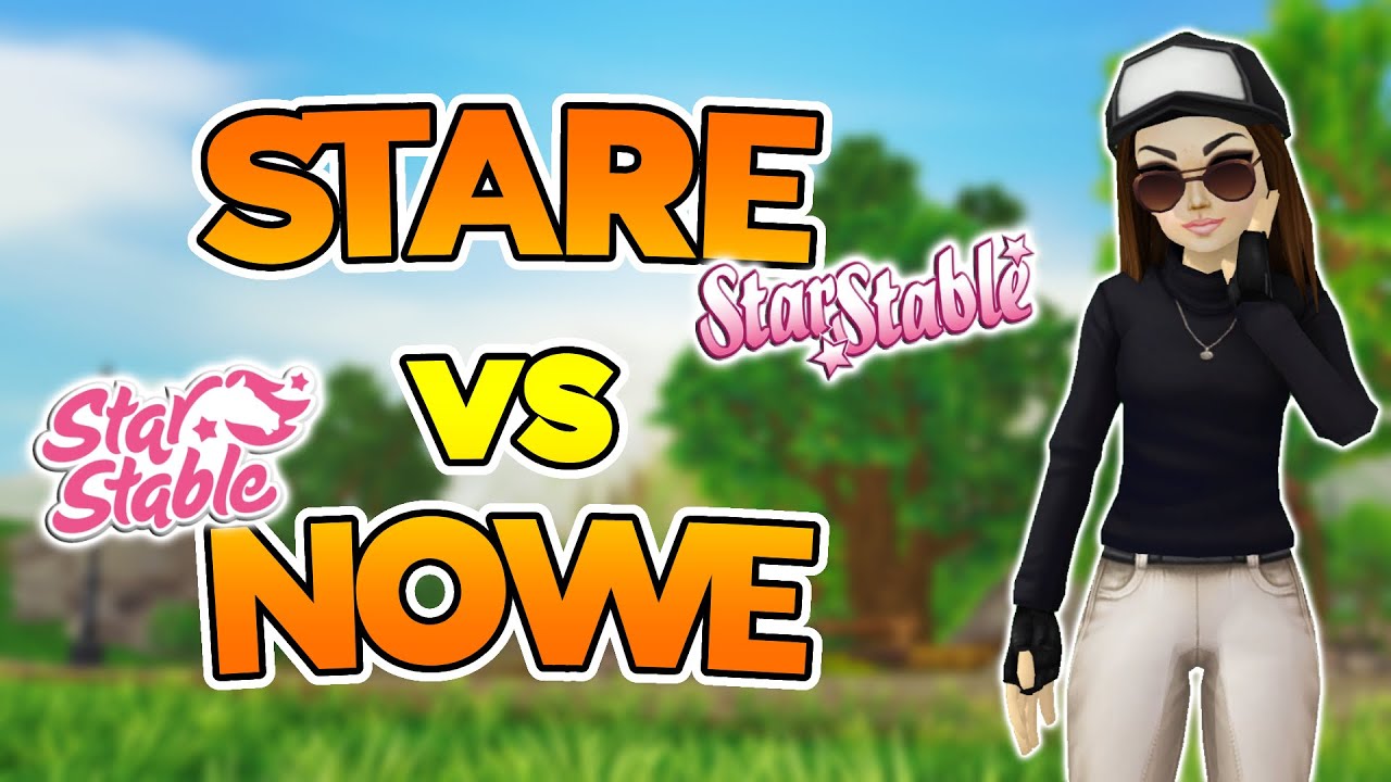STARE vs NOWE Star Stable! 🐎👀 *stare czasy, mega nostalgia* 💖 - YouTube