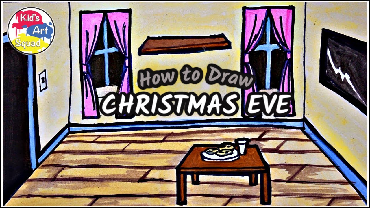 How to Draw Christmas Eve (Night)! | Drawing For Kids | Educational Art ...