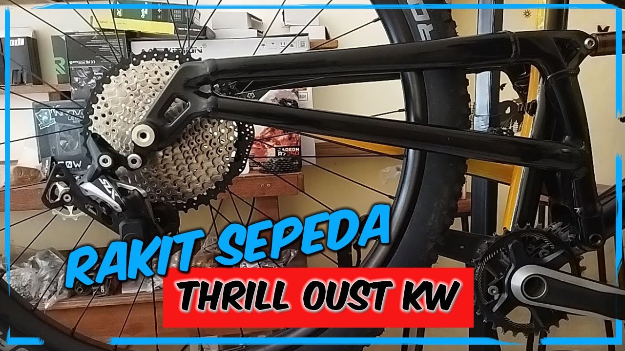 Merakit Sepeda Thrill Oust KW - YouTube