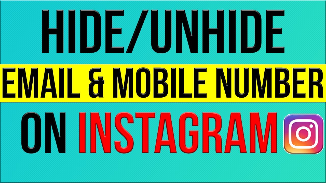 How To Hide Email And Mobile Number On Instagram 2021 How To Hide how-to-hide-email-and-mobile-number-on-instagram-2021-how-to-hide