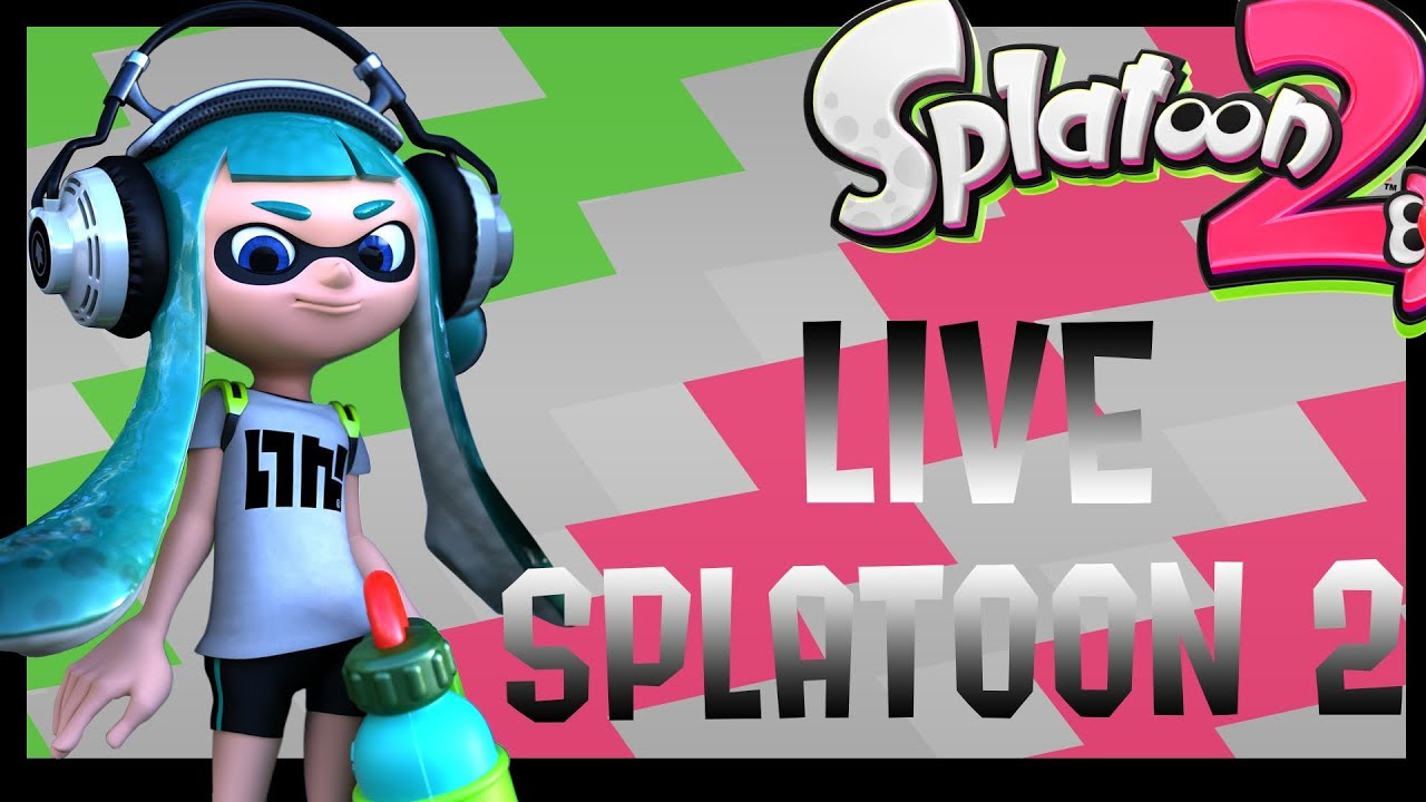 Live Splatoon 2 #33 - YouTube
