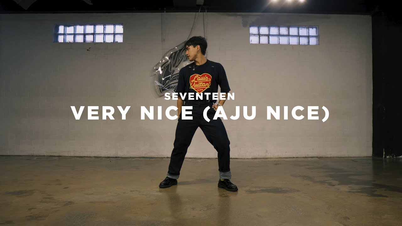 SEVENTEEN(세븐틴) - VERY NICE(아주 NICE) Dance Cover | Joshua Decena - YouTube