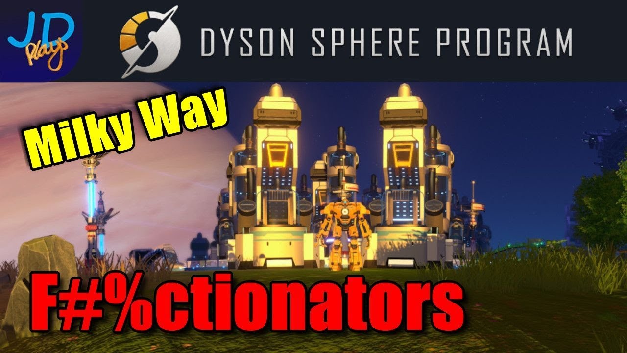 Fractionators 🌌 EP10 🪐 Dyson Sphere Program Lets Play/Walkthrough/Guide ...
