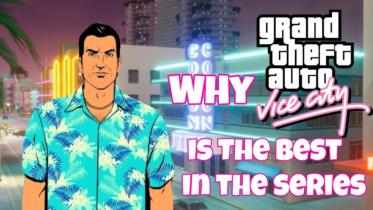 Vice City is the BEST in the Series - YouTube