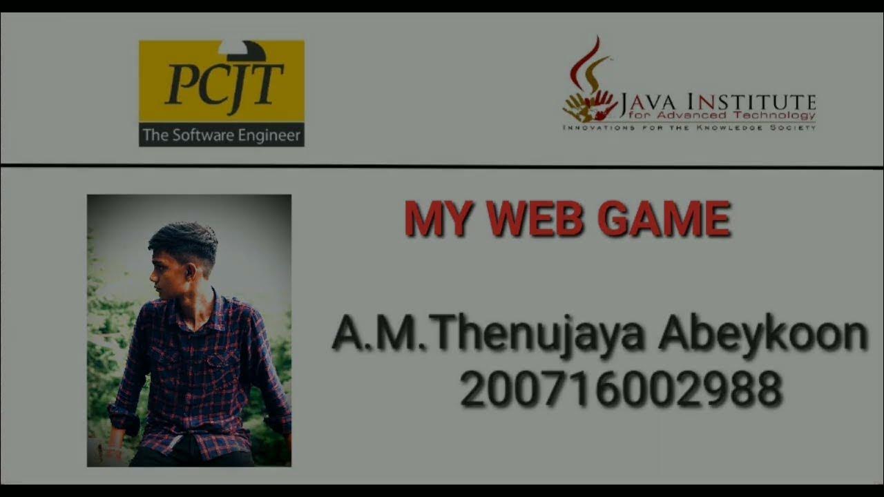 2D Game Development | Java Institute | Selection Program | A.M.Thenujaya Abeykoon - YouTube