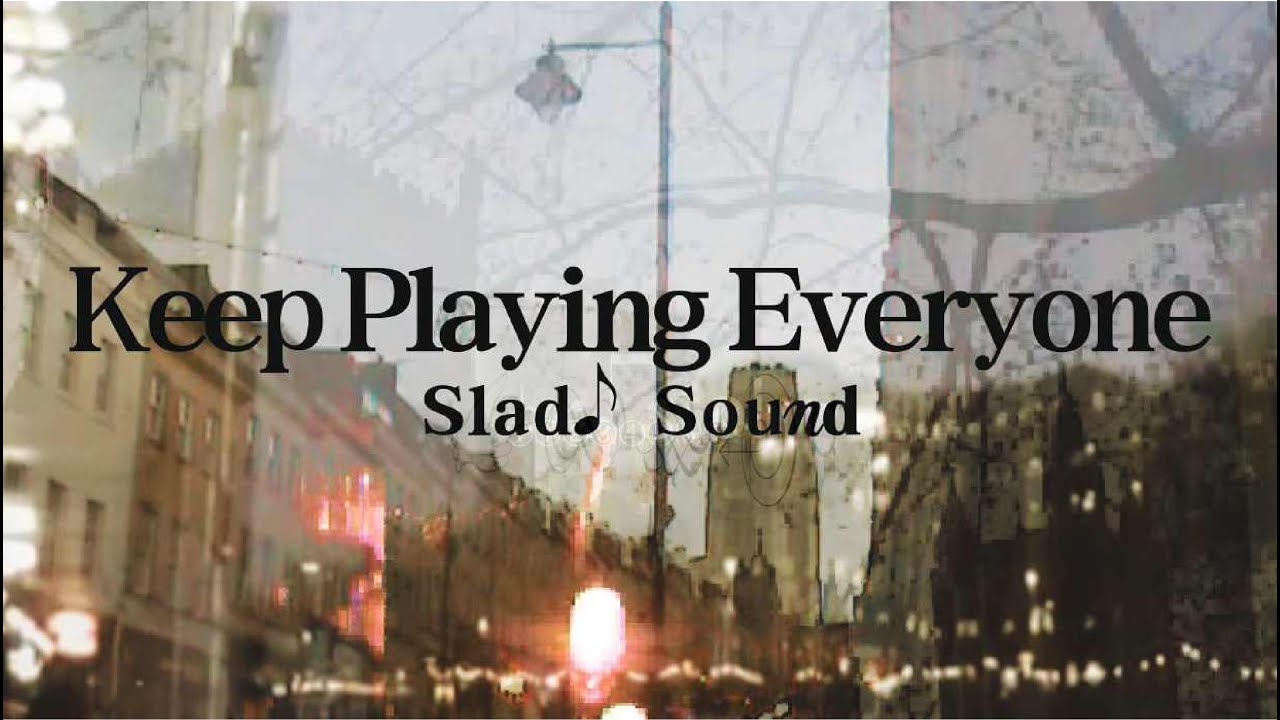 Keep Playing Everyone - YouTube