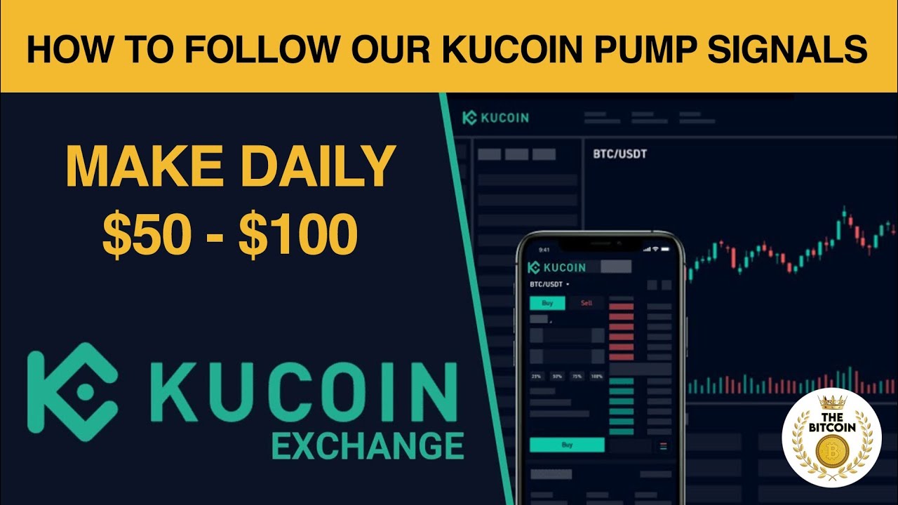 How To Follow Our KUCOIN Pump Signals | Make Daily 50$-100$ - YouTube