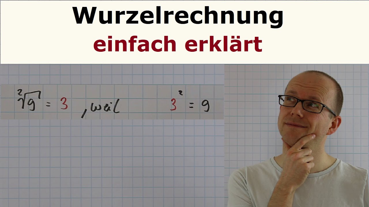 Wurzelrechnung - einfach erklärt - YouTube
