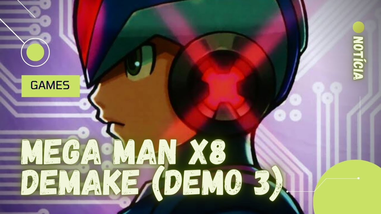 MEGA MAN X8 DEMAKE - NOVA ATUALIZAÇÃO DO PROJETO! - YouTube