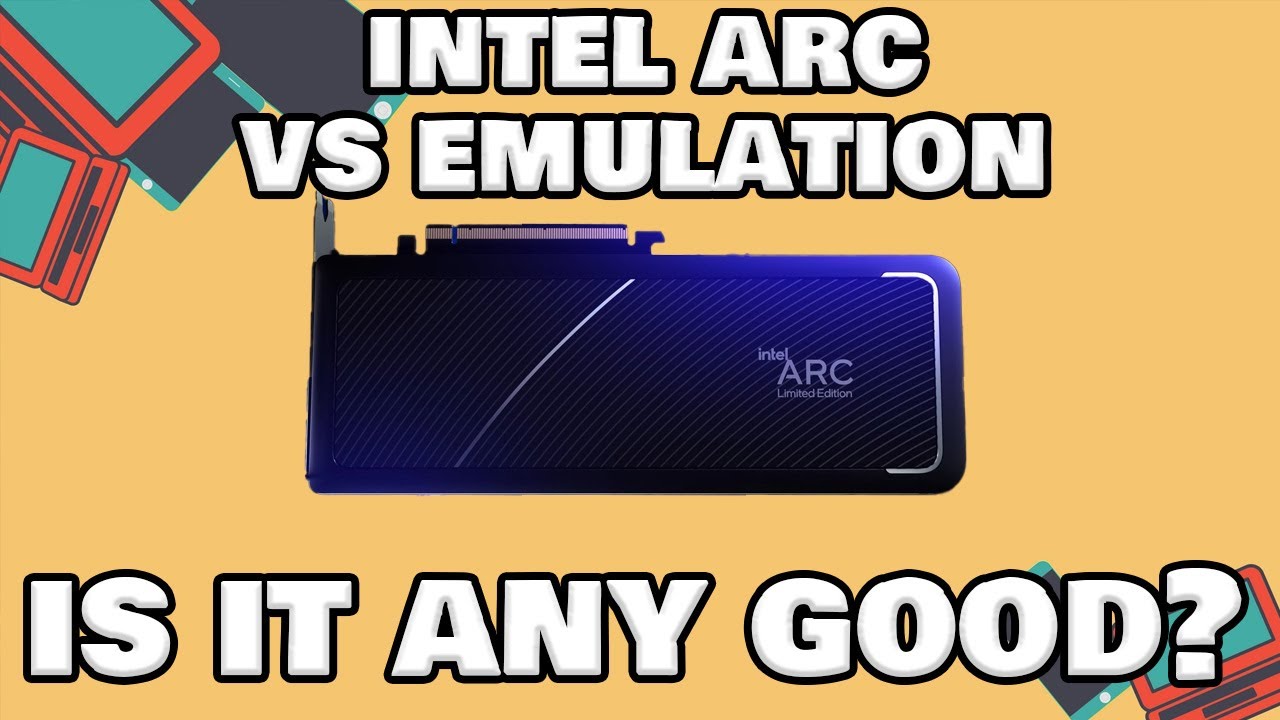 IS INTEL ARC GOOD FOR EMULATION? ALL MAJOR SYSTEMS TESTED - YouTube