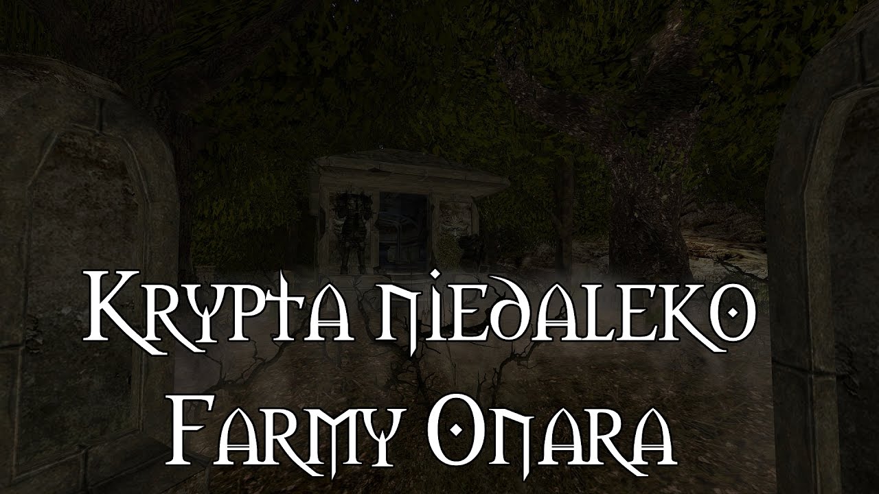 KRYPTA NIEDALEKO FARMY ONARA | GOTHIC 2 - YouTube