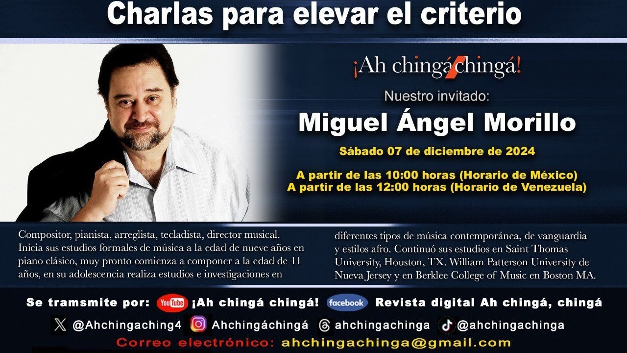 Miguel Ángel Morillo, #¡Ah chingá, chingá! - YouTube