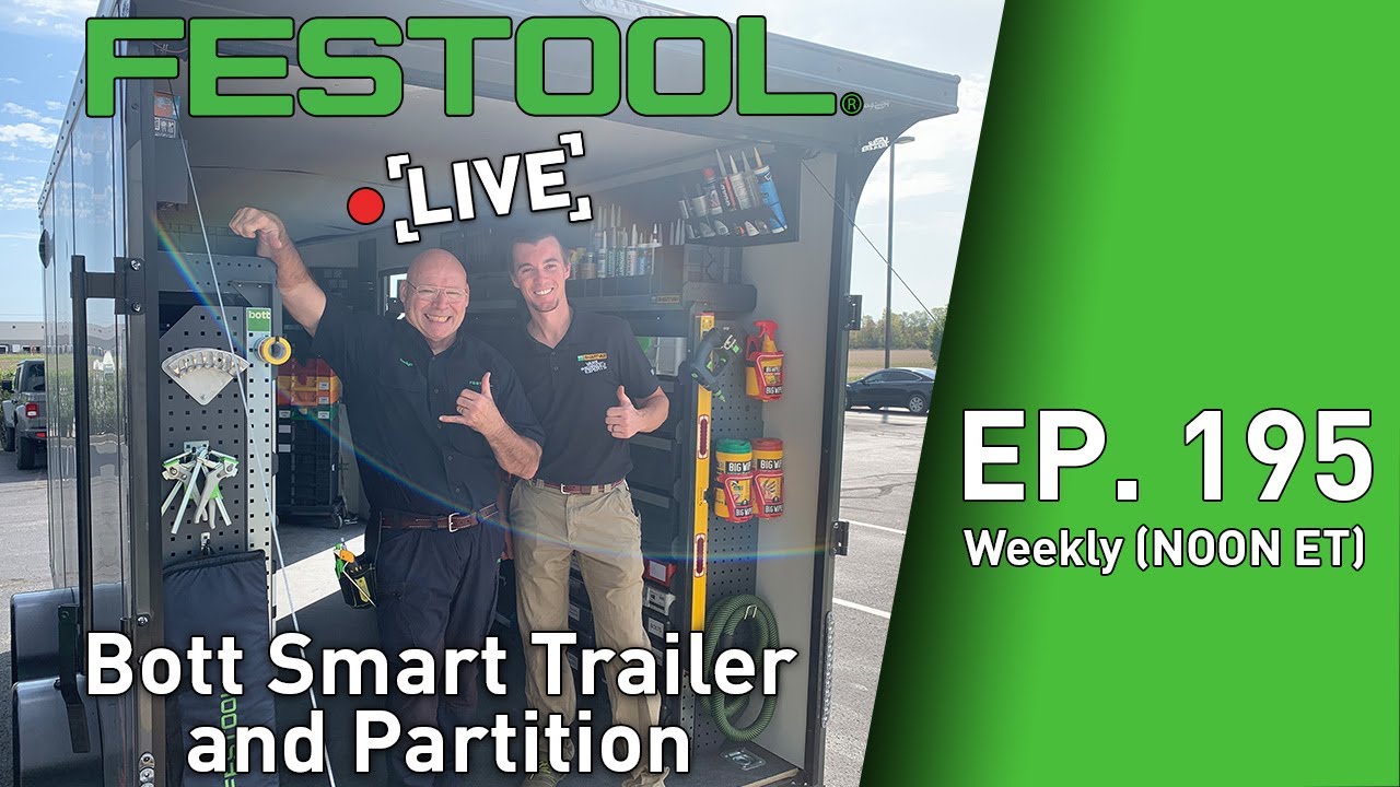 Festool Live Episode 195 - Bott Smart Trailer and Partition - YouTube