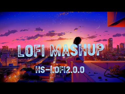 instagram trending mashup lofi song | HS-LOFI2.0.0 | #music#lofi # ...
