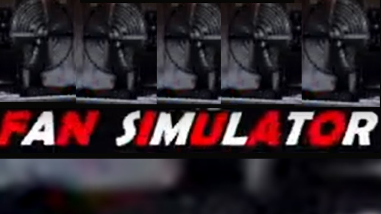 Fan Simulator (Walkthrough) || Full Game! - YouTube