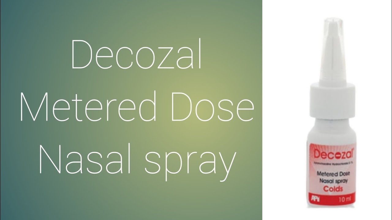 Decozal metered Dose Nasal spray...... King of brothers - YouTube