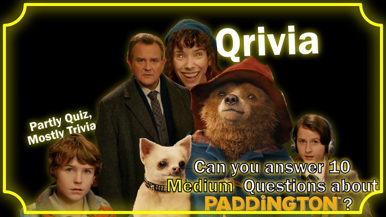 Paddington - 10 Medium Quiz Questions! - YouTube
