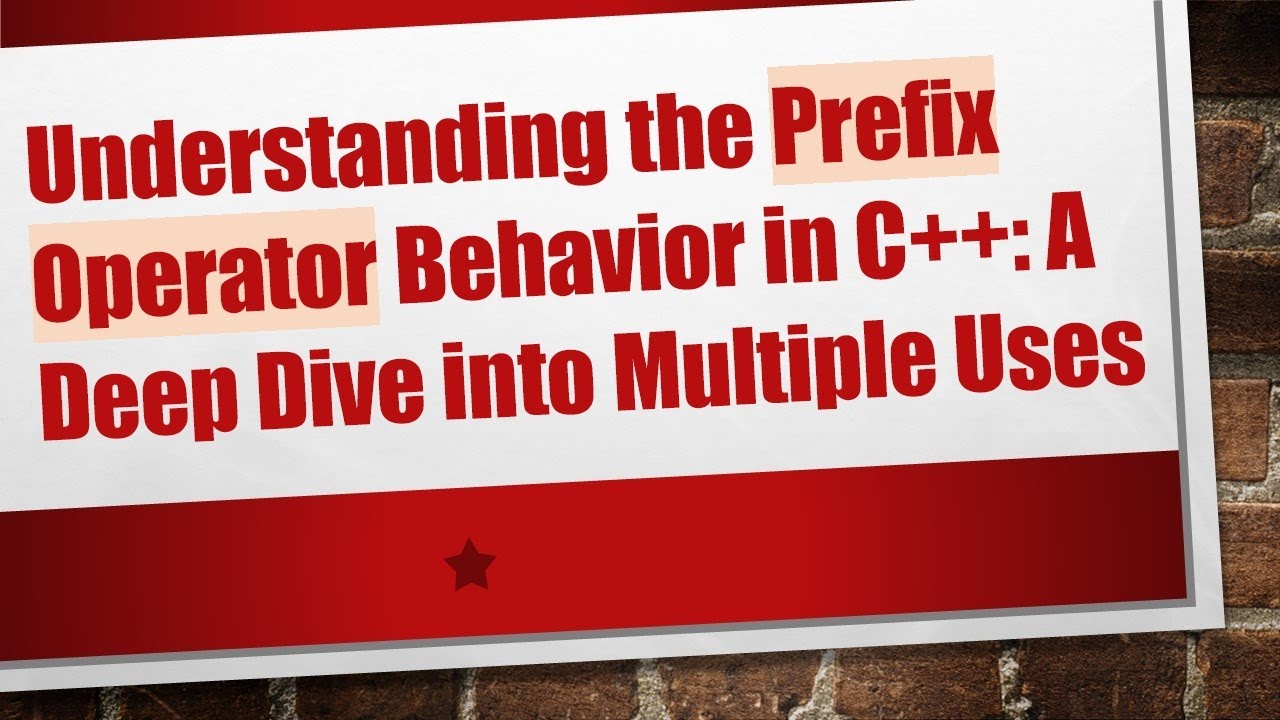 Understanding the Prefix Operator Behavior in C+ + : A Deep Dive into ...