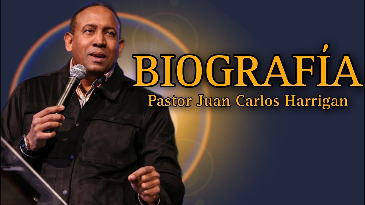 BIOGRAFÍA DEL PASTOR JUAN CARLOS HARRIGAN CONOCE SU HISTORIA - YouTube