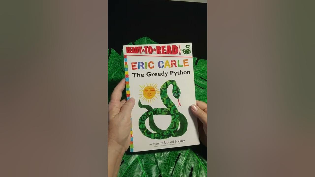 The Greedy Python by Eric Carle - YouTube