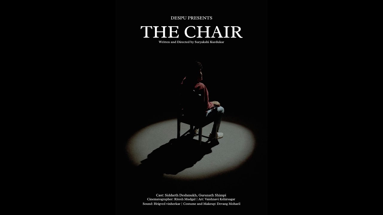 The Chair | A Short Film | By DESPU TY Filmmaking Department - YouTube