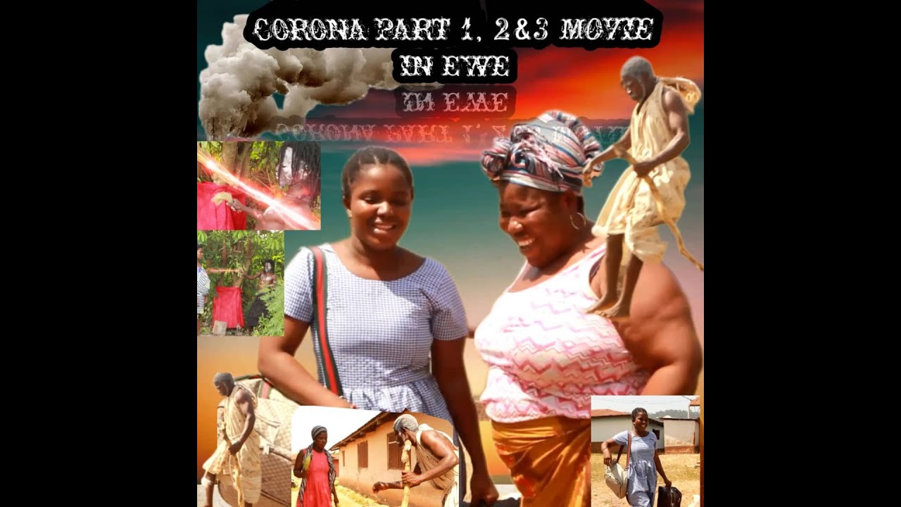 CORONA PART 1, latest Ewe movie 2022 ewe#ewemovies#togomovies# ...